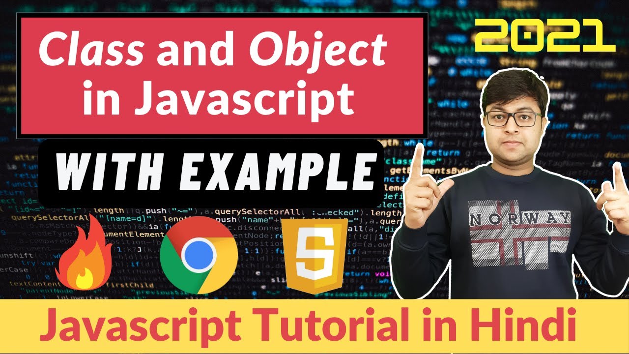 45 Class And Object In Javascript Javascript Tutorial In Hindi
