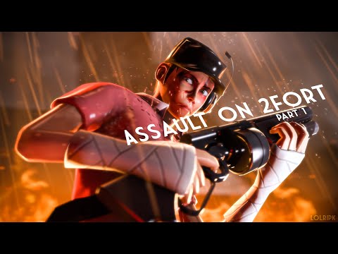 Sfm Assault On 2fort Part 1 Youtube