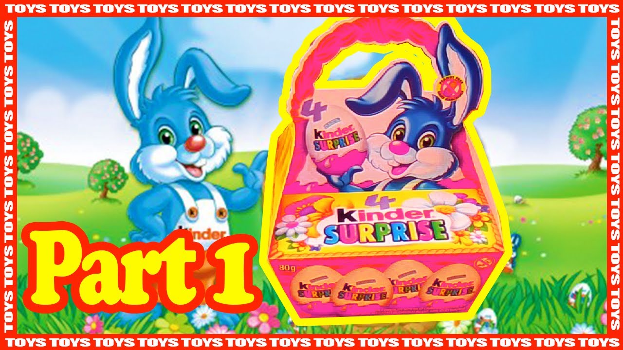 4 тше Easter Kinder Surprise Eggs тше Part 1 Toys Toys Toys Youtube