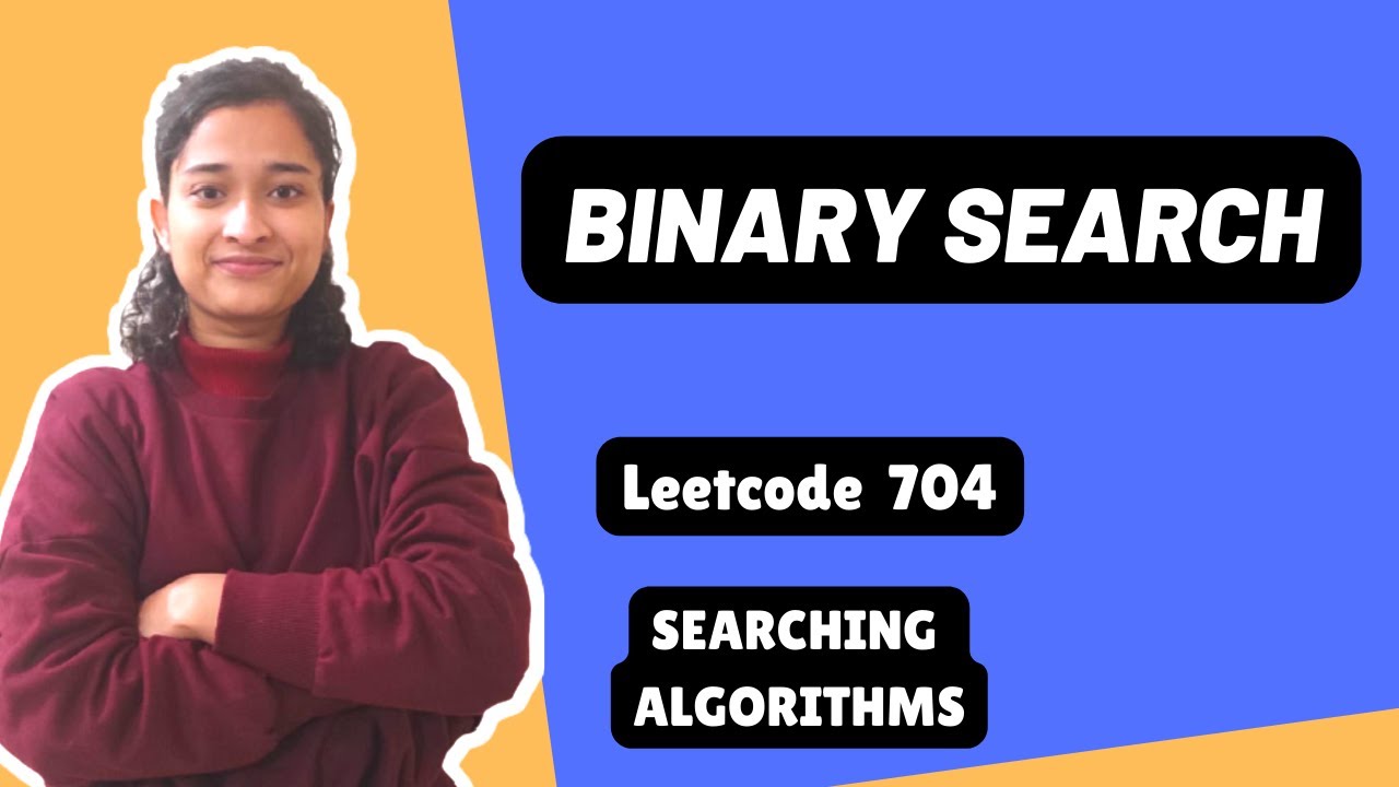 Binary Search Leetcode 704 Searching Algorithm Day 26 Youtube