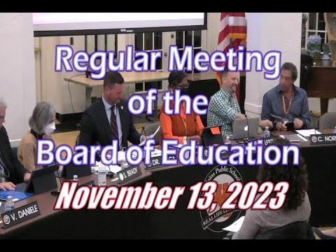Board Of Education Meeting November 13 2023 Youtube