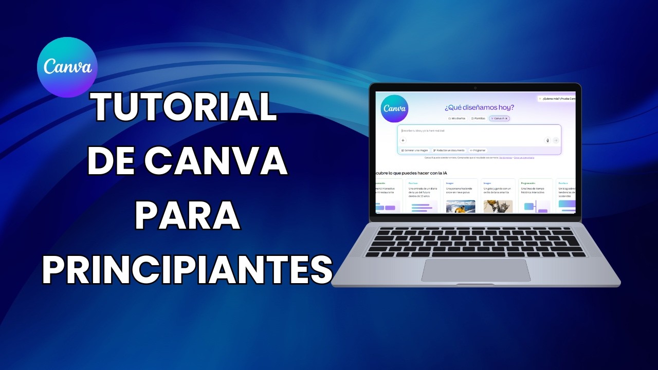Como Usar Canva Desde Cero Tutorial De Canva Para Principiantes Youtube