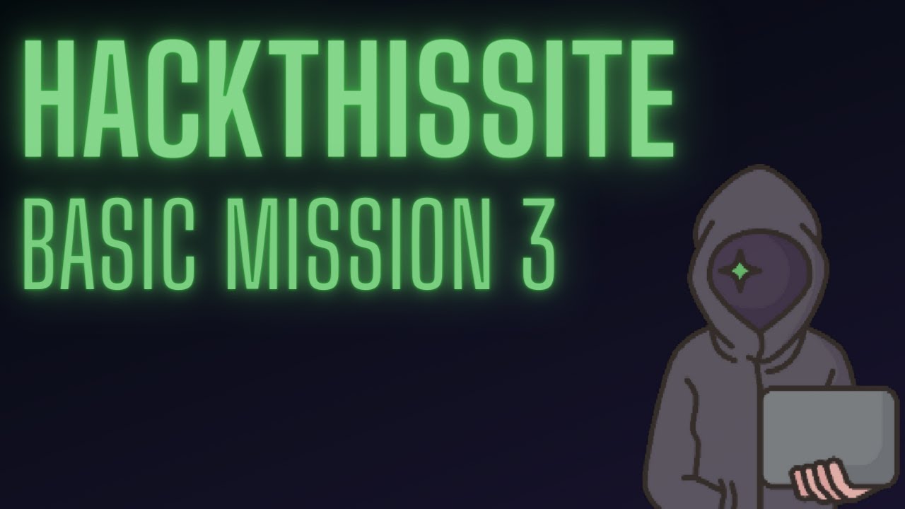 Hackthissite Org Basic Mission 3 Walkthrough Youtube