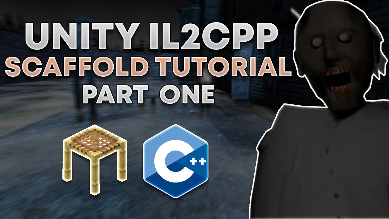 Unity Il2cpp Scaffold Tutorial 1 1 Youtube