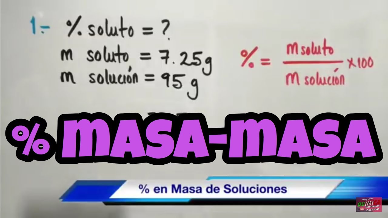 Porcentaje Masa Masa En Química Youtube