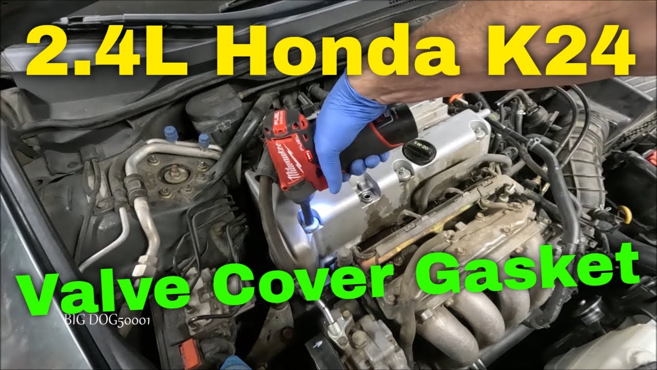 Honda 2 4l Valve Cover Gasket Replacement K24 Engine Youtube