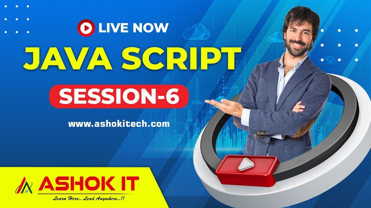 Java Script By Mr Samba Session 06 Ashok It Youtube