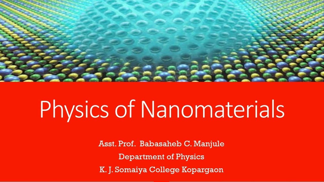 Physics Of Nanomaterials Photb4 Lec 2 Youtube