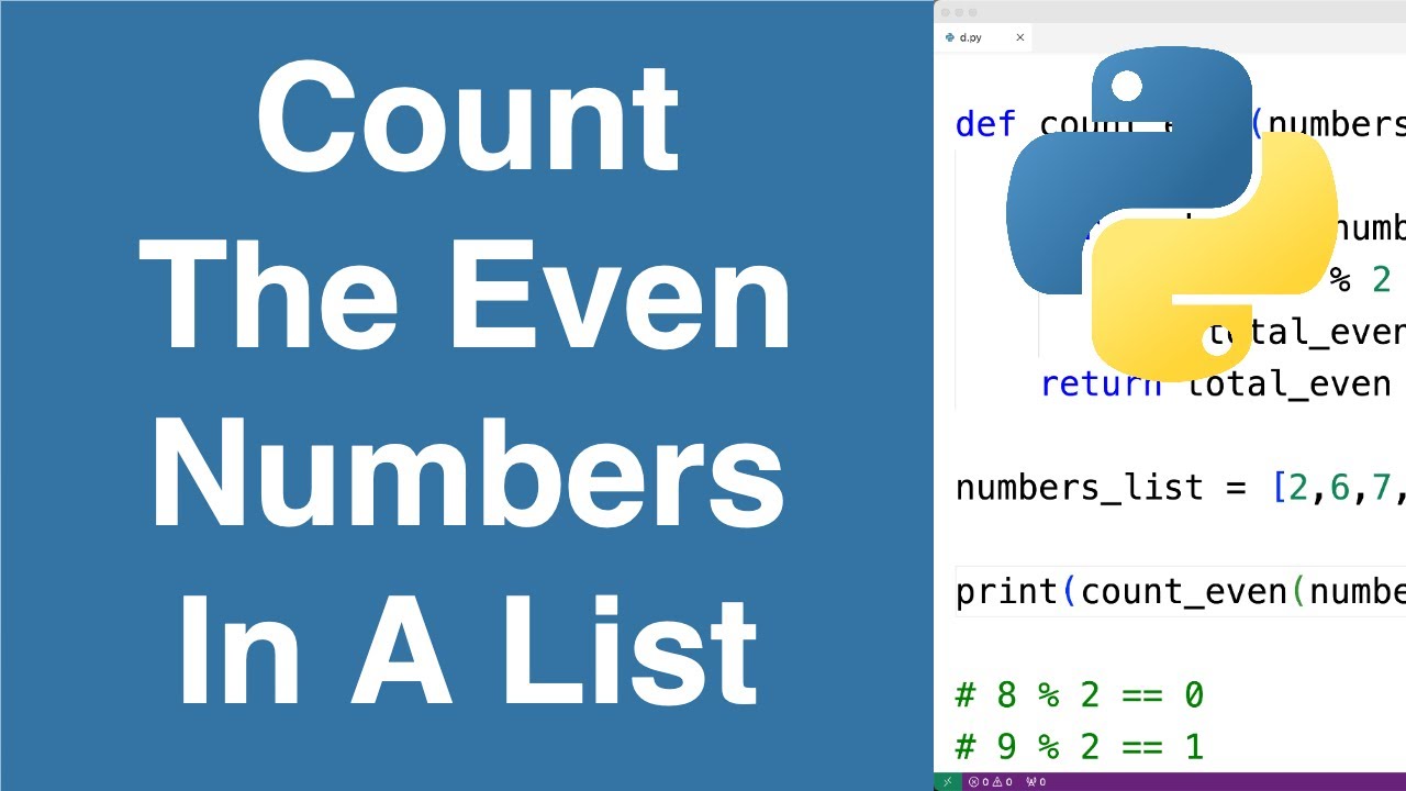 Count The Even Numbers In A List Python Example Youtube