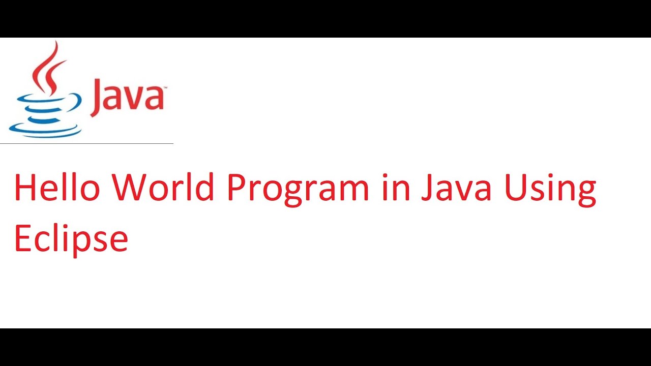 Eclipse Hello World Java Example Java Tutorial For Beginners With