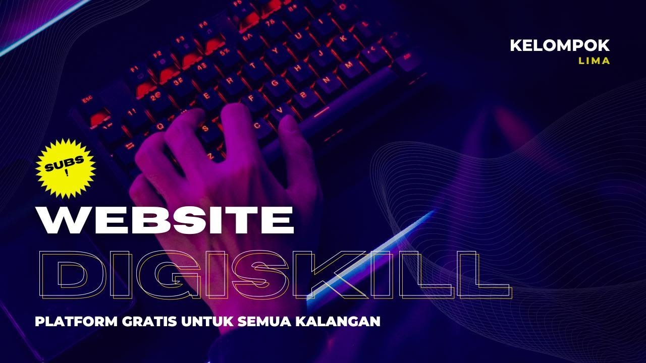 Kelompok 5 Digiskill Pti 2021 B Youtube