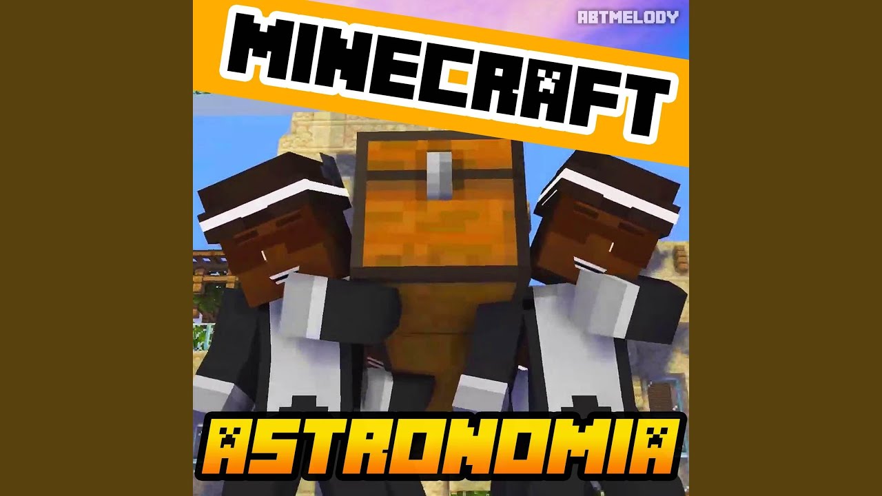 Astronomia Minecraft Remix Youtube Music