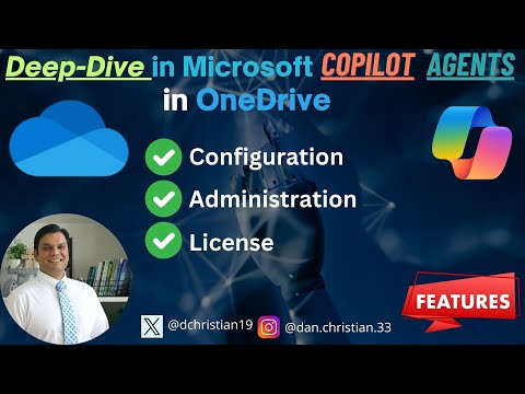 Deep Dive In Microsoft Copilot Agents In Onedrive
