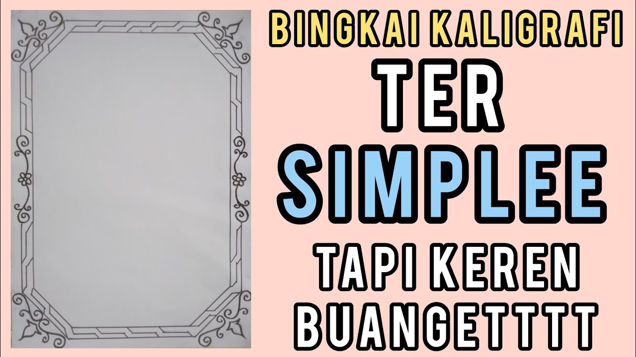 Bingkai Kaligrafi Tersimple Tapi Hasilnya Keren Banget Youtube