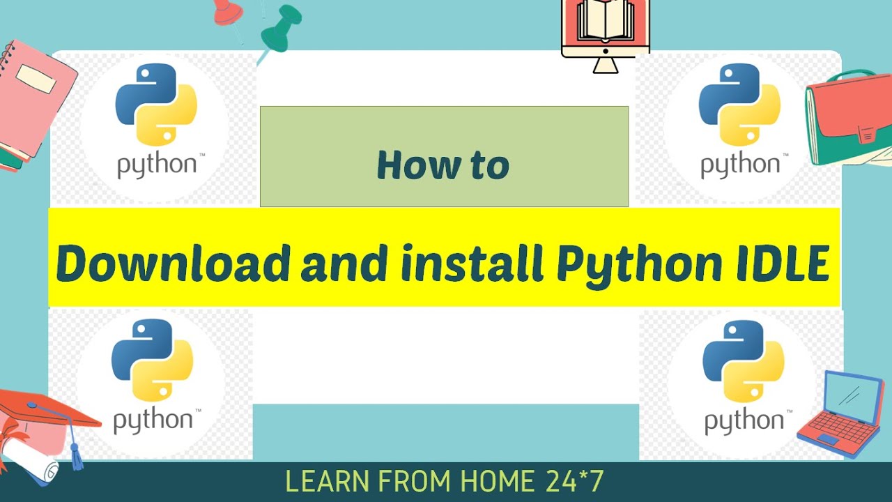 How To Download Install Python Python Installation Python Idle