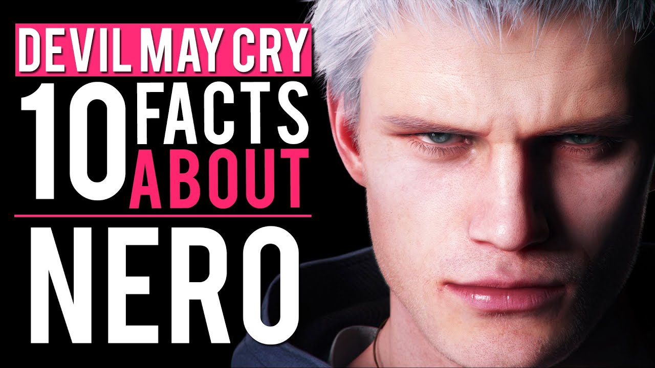 10 Facts About Nero Devil May Cry Youtube