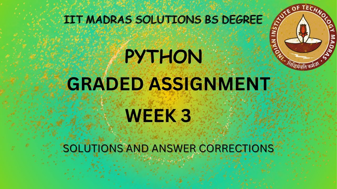 Python Week 3 Graded Assignment Iitm Bs Online Degree Program