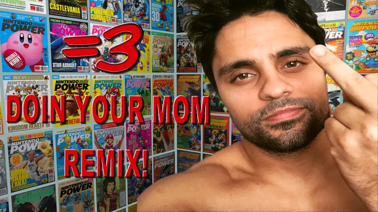 Epic Doin Your Mom Remix Youtube