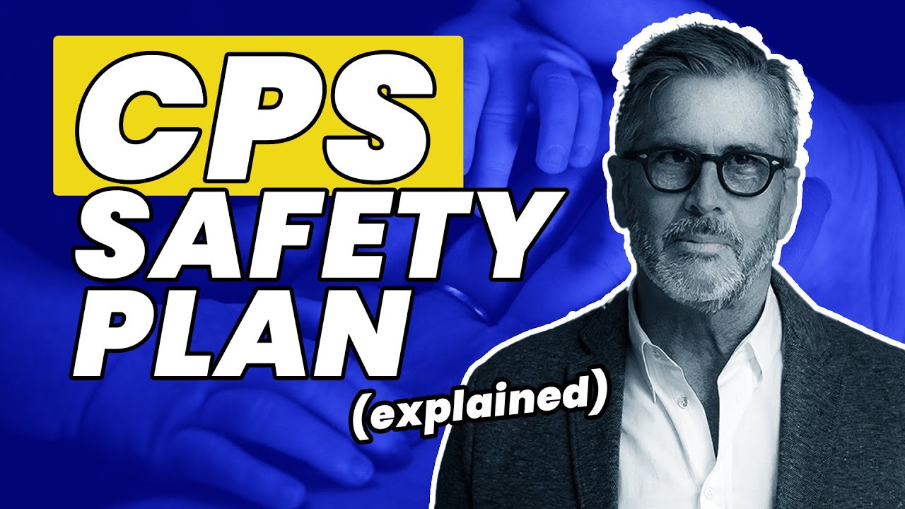 What Is A Safety Plan With Cps At Sebastian Belbin Blog