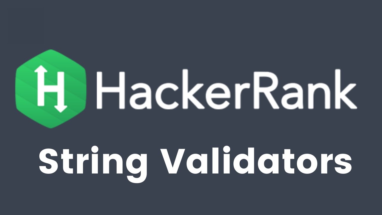 Hackerrank String Validators Python Youtube