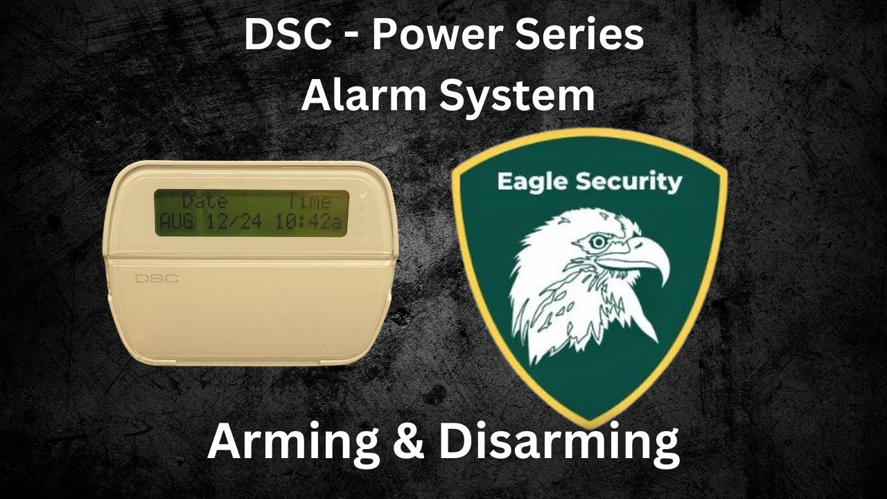 Arming Disarming Dsc Power Series Youtube