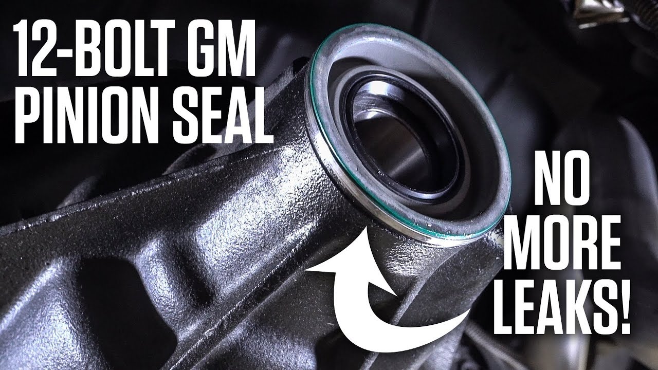 The Only Way To Fix A Leaking 12 Bolt Gm Rear Diff Pinion Seal