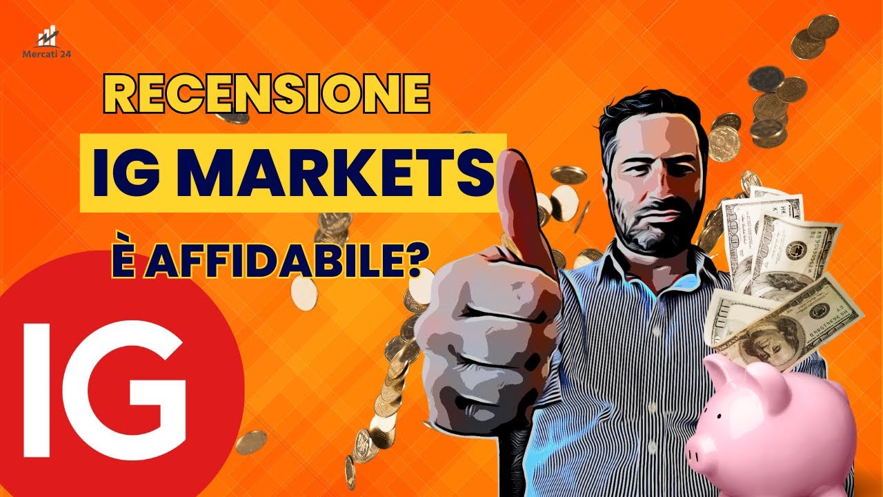 Recensione Ig Markets è Un Broker Affidabile Opinioni E Tutorial