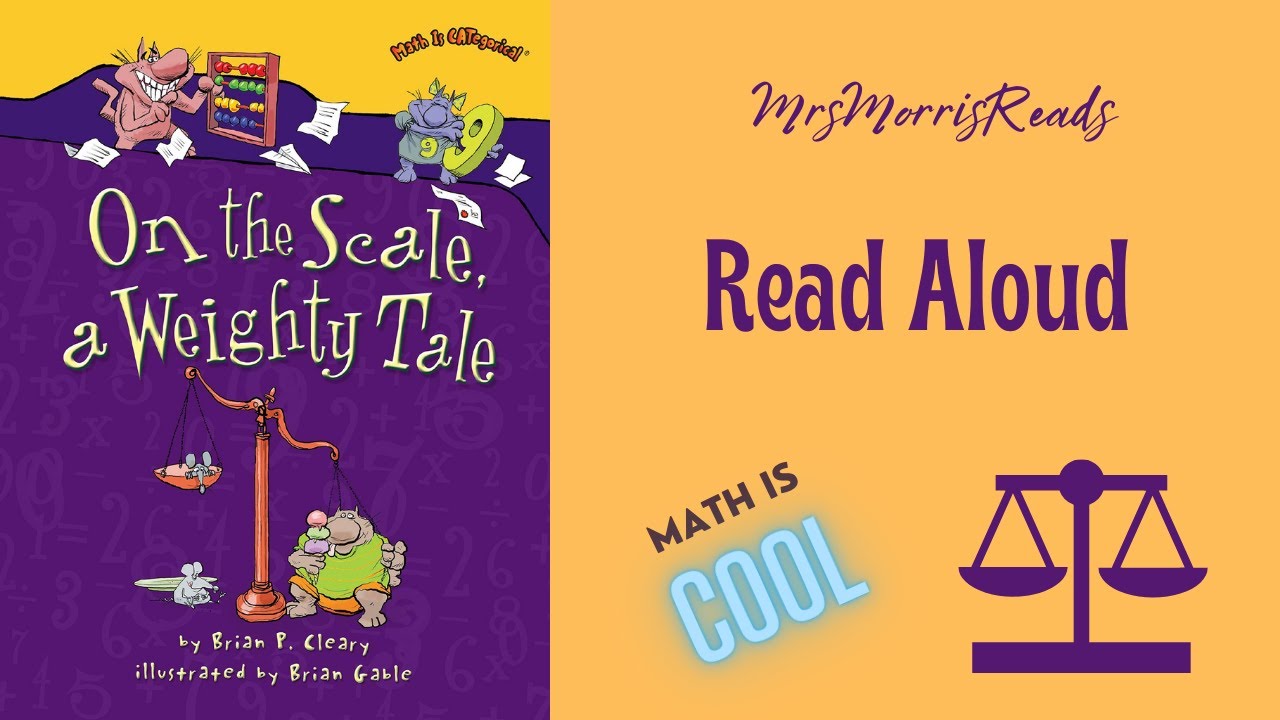 On The Scale A Weighty Tale Read Aloud Youtube
