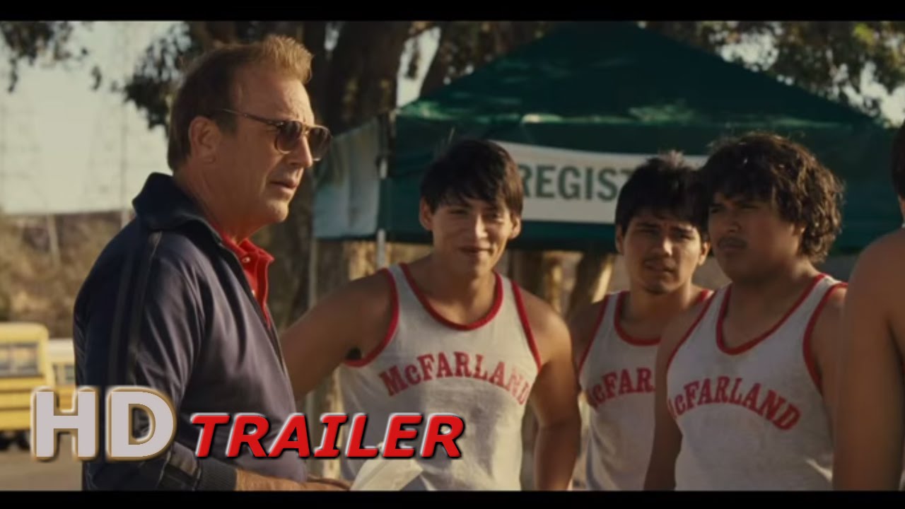 Mcfarland Usa Official Trailer Hd 2015 Kevin Costner Movie Hd Youtube