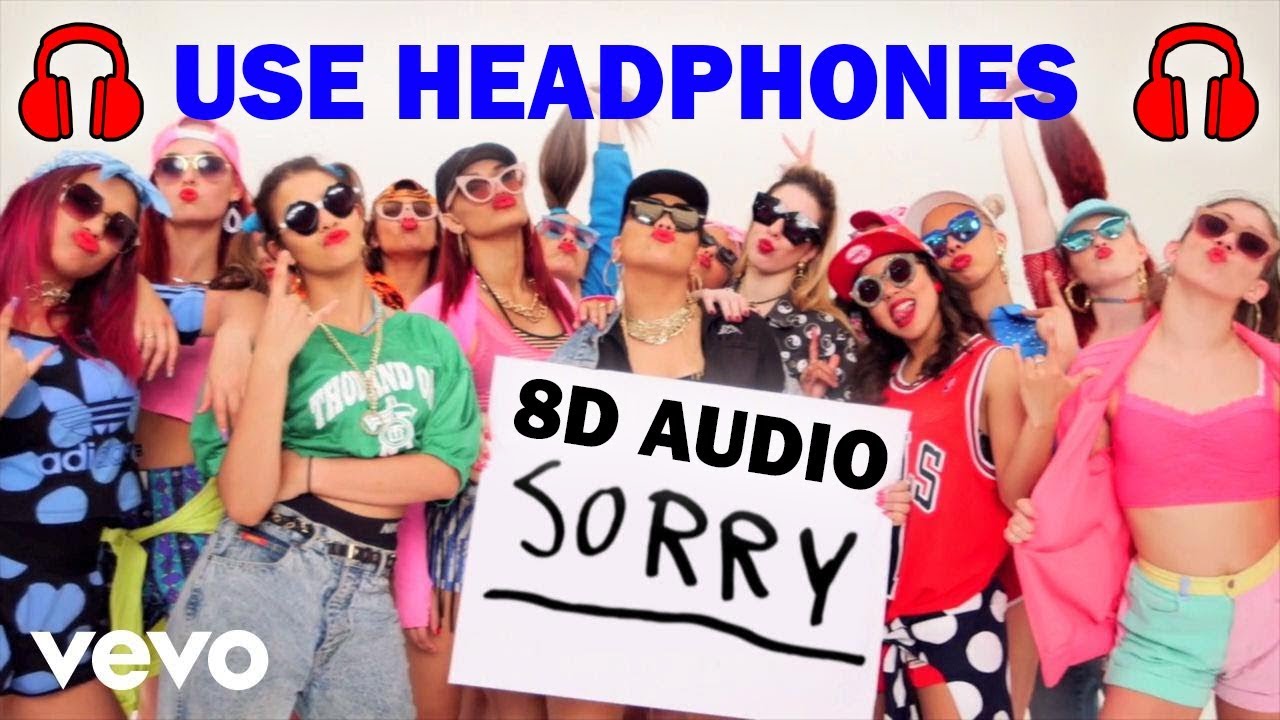 Justin Bieber Sorry 8d Audio Youtube Music