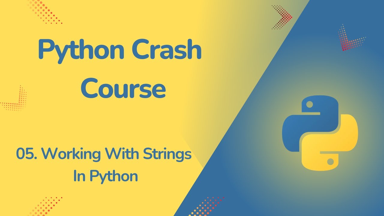 05 Working With Strings In Python Youtube