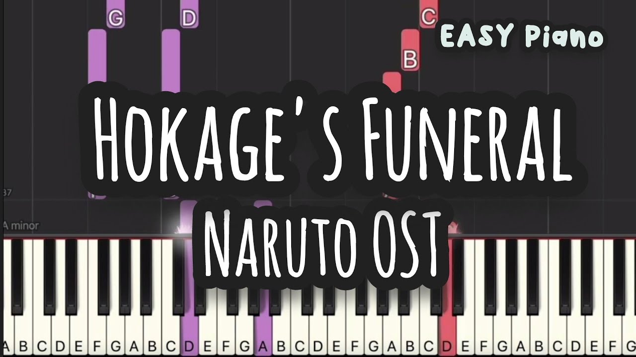 Naruto Ost Hokage S Funeral Easy Piano Piano Tutorial Sheet Youtube