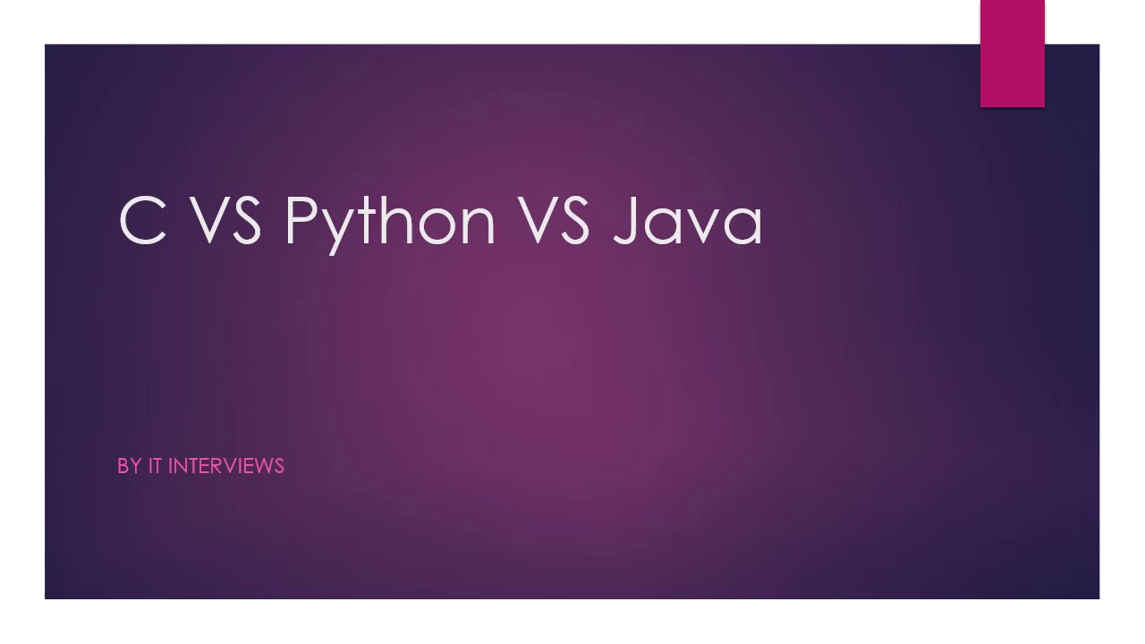 C Vs Python Vs Java Youtube