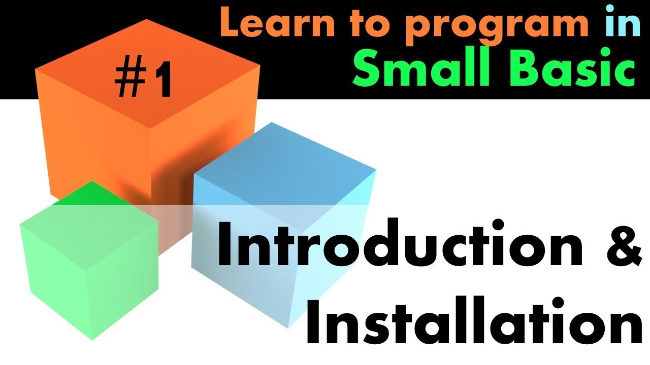 1 Learn Small Basic Programming Introduction Youtube