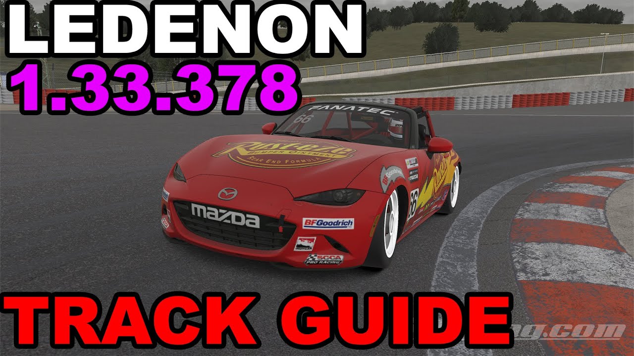 Iracing Mazda Mx 5 Circuit De Ledenon Track Guide Hotlap Youtube