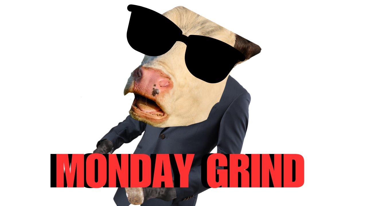 Monday Grind Youtube