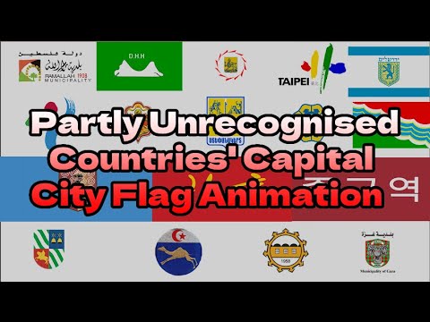 Partly Unrecognized Countries Capital City Flag Animation Youtube