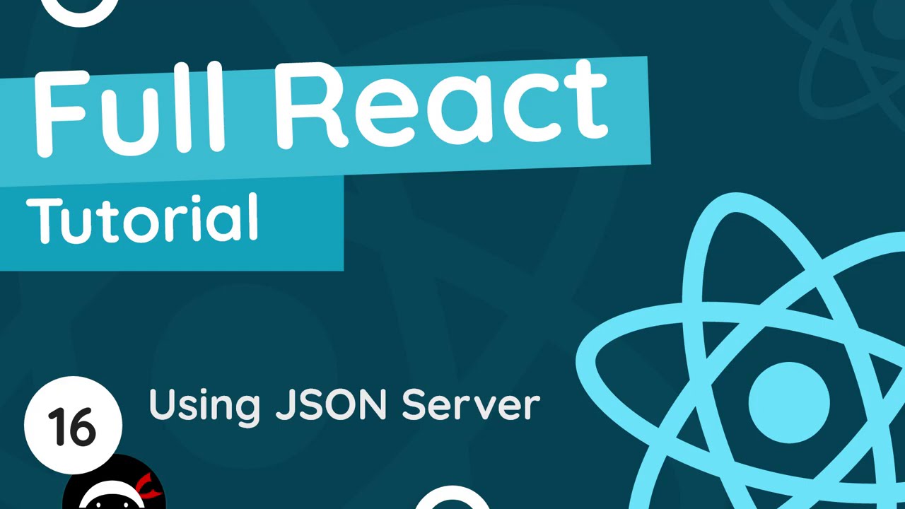 Full React Tutorial 16 Using Json Server Youtube