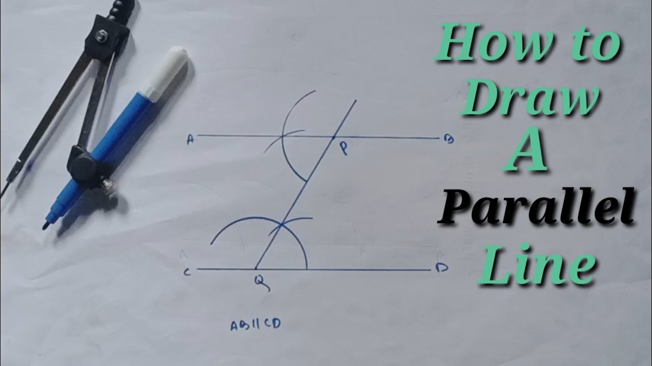 How To Draw A Parallel Line With Compass Parallel Line With Compass