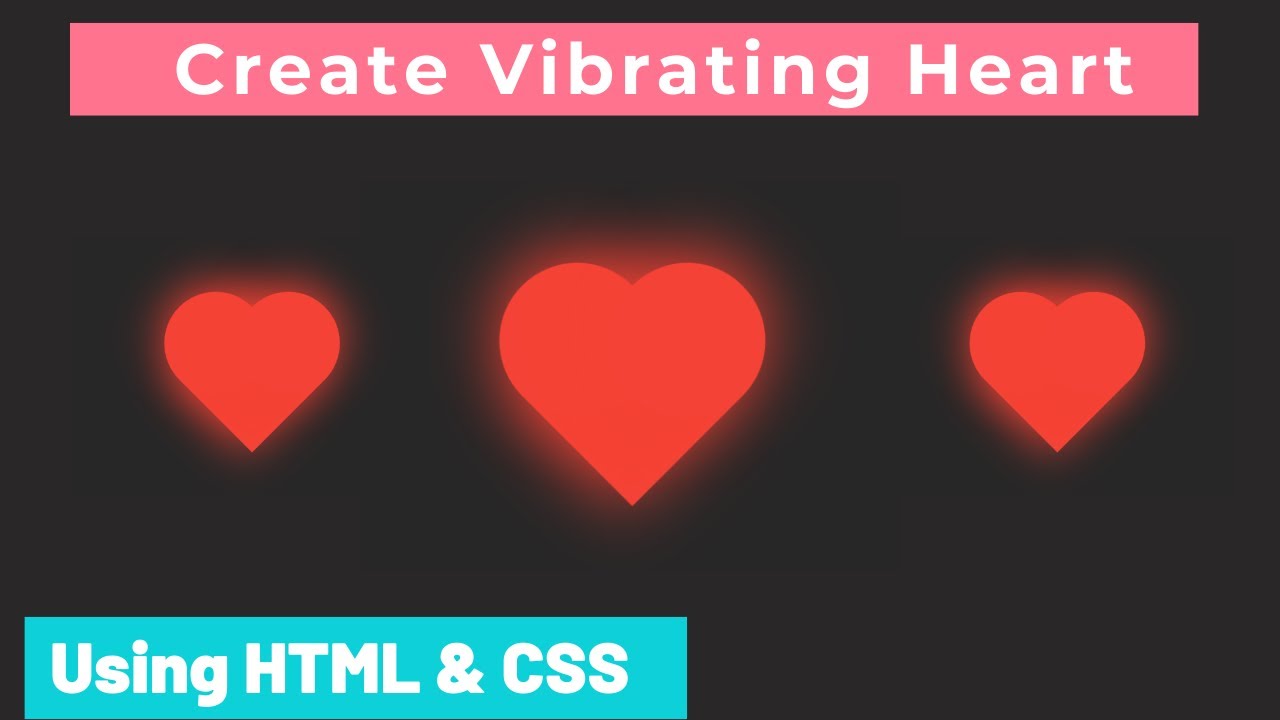 Create Heart Shape Using Html Css Animation Css Pulse Heart