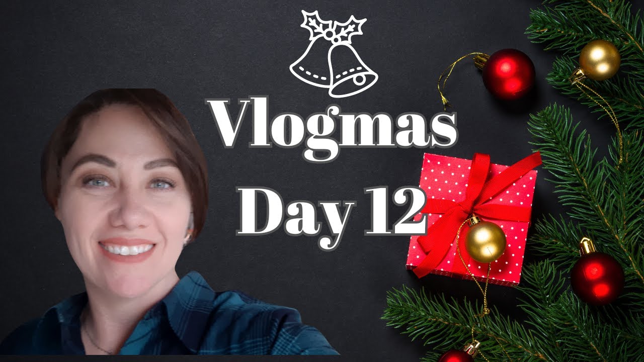Vlogmas Day 12 Youtube