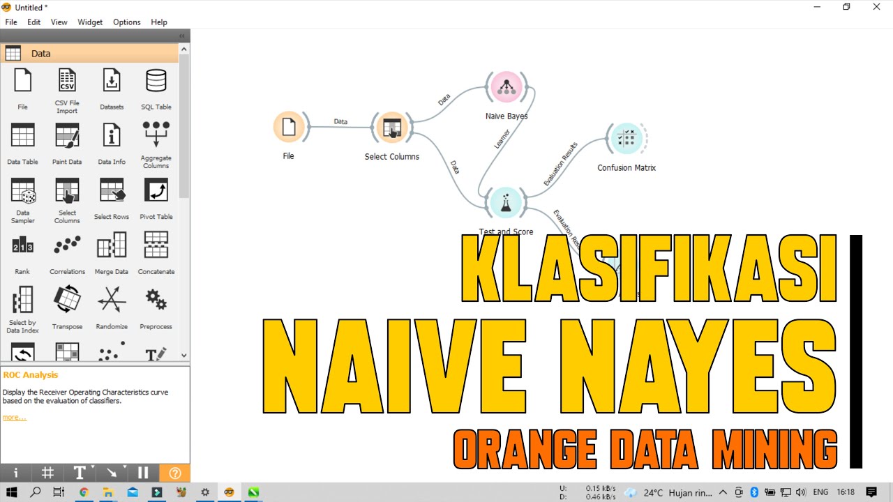 Klasifikasi Naive Bayes Menggunakan Orange Data Mining Haris Muhajir