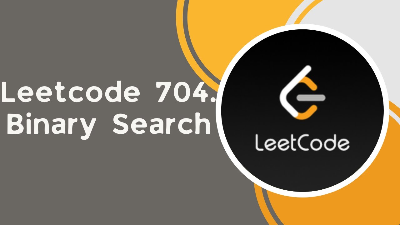 Binary Search C Leetcode 704 Array Binary Search Youtube
