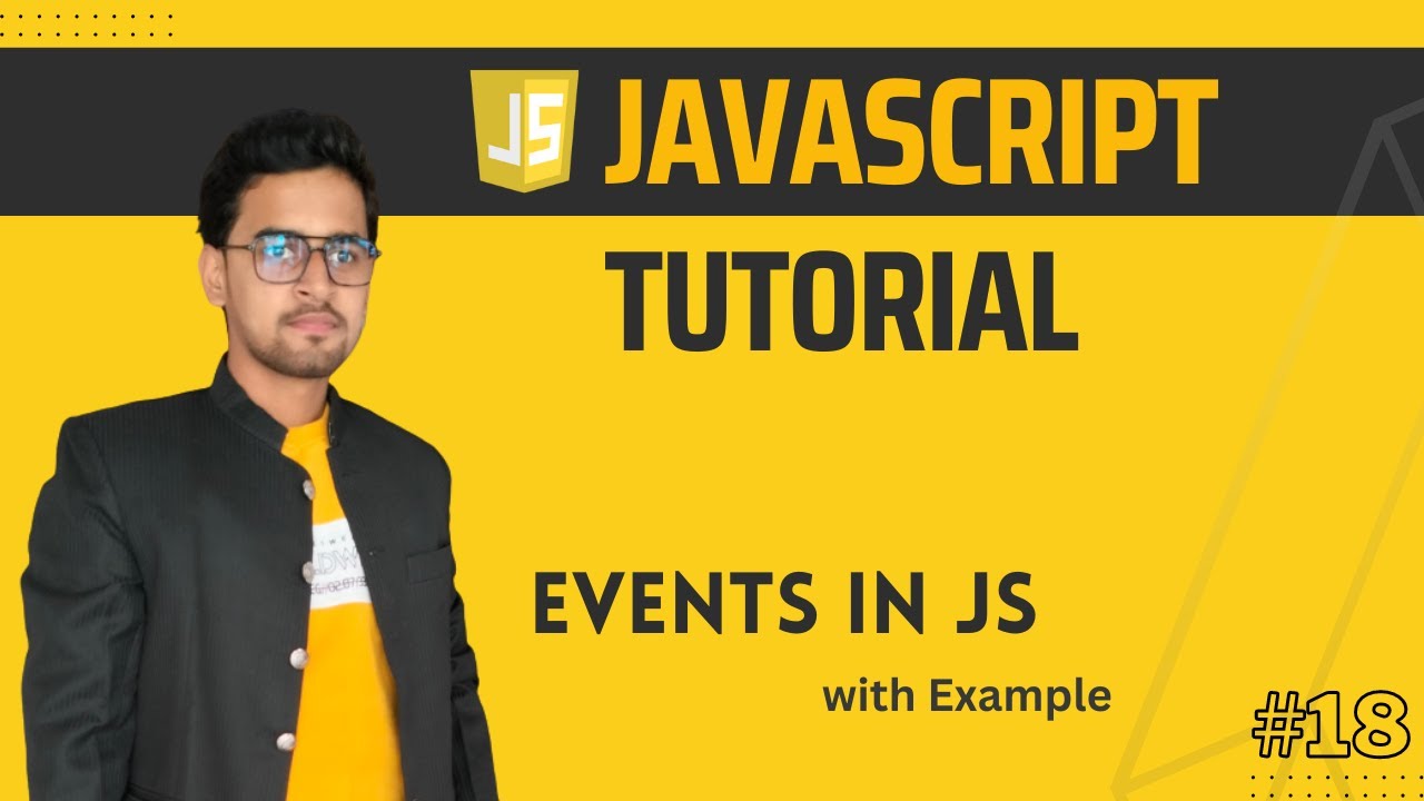 Js Events Listening Handling Javascript Events Js Tutorial In