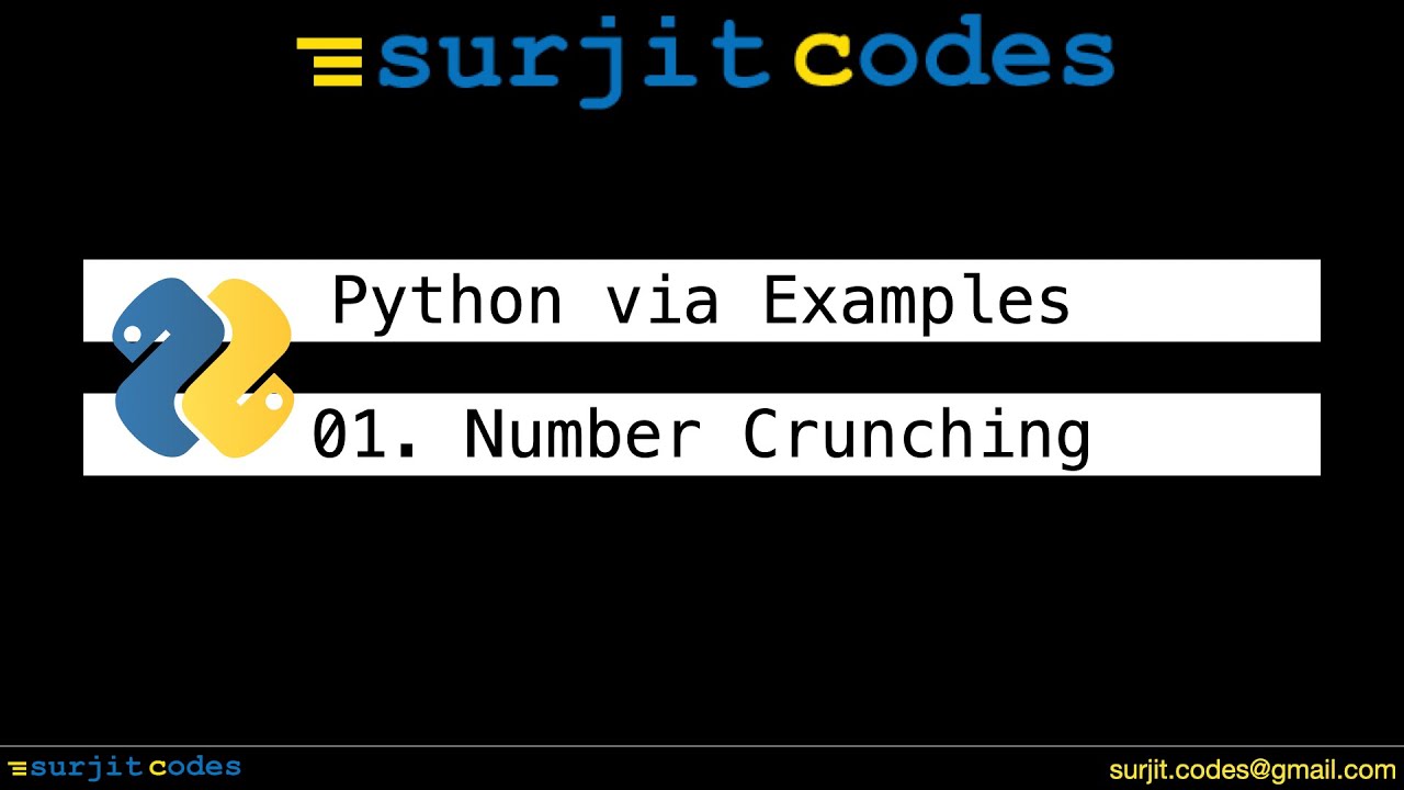 Number Crunching Python Via Examples 01 Youtube