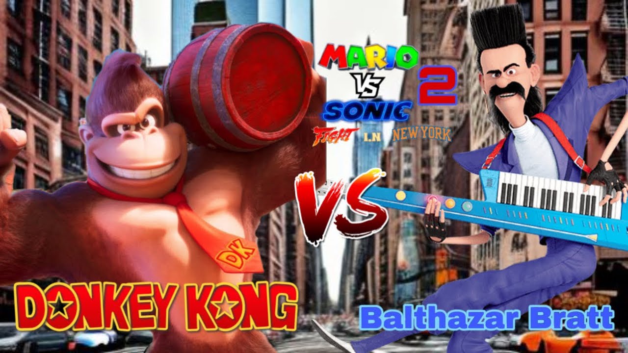 Donkey Kong Vs Balthazar Bratt Mario Vs Sonic 2 Part 9 Youtube