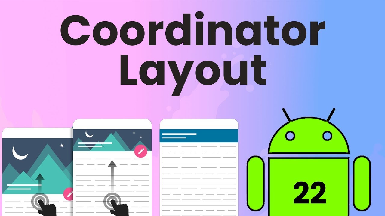 Coordinator Layout Android Tutorial 22 Youtube