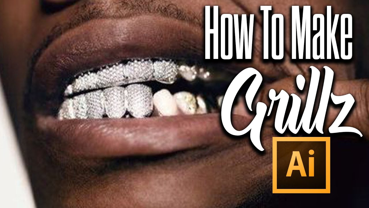 How To Make Grillz In Adobe Illustrator Youtube