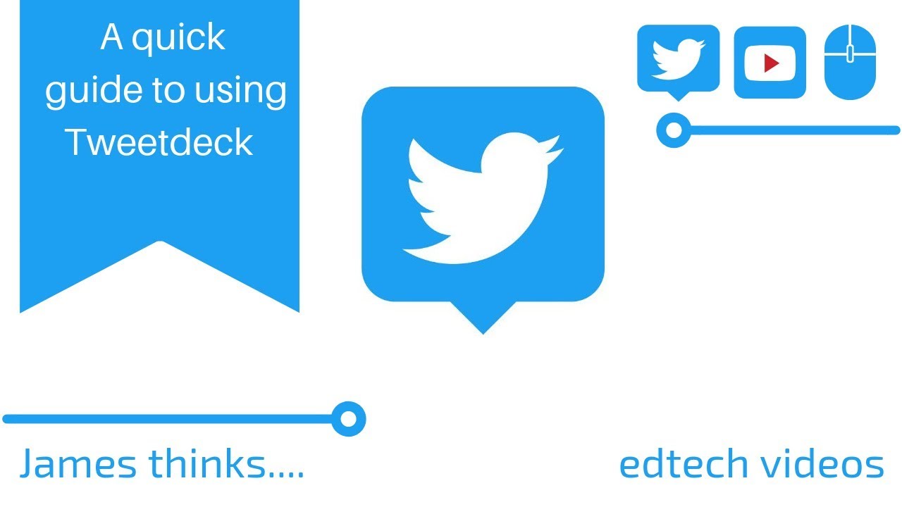A Quick Guide To Using Tweet Deck Youtube