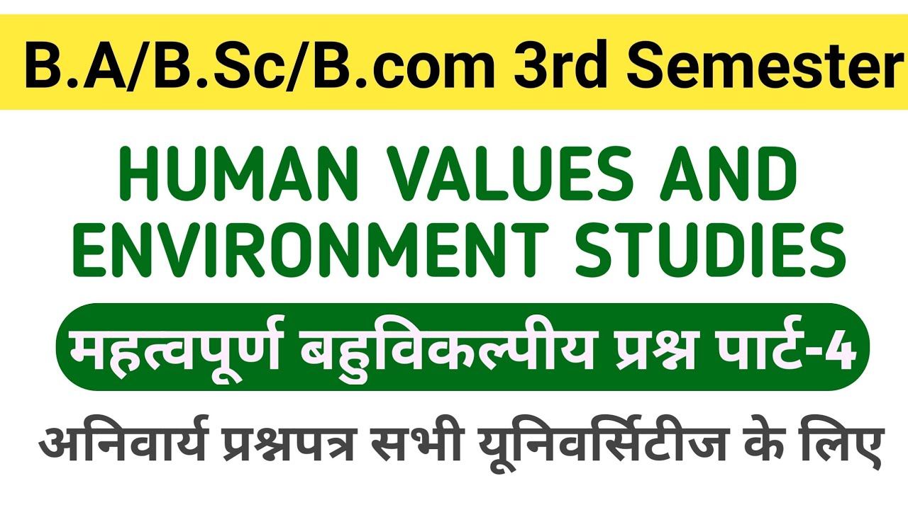 Human Values And Environment Studies Ba Bsc Bcom 3rd Semester Co